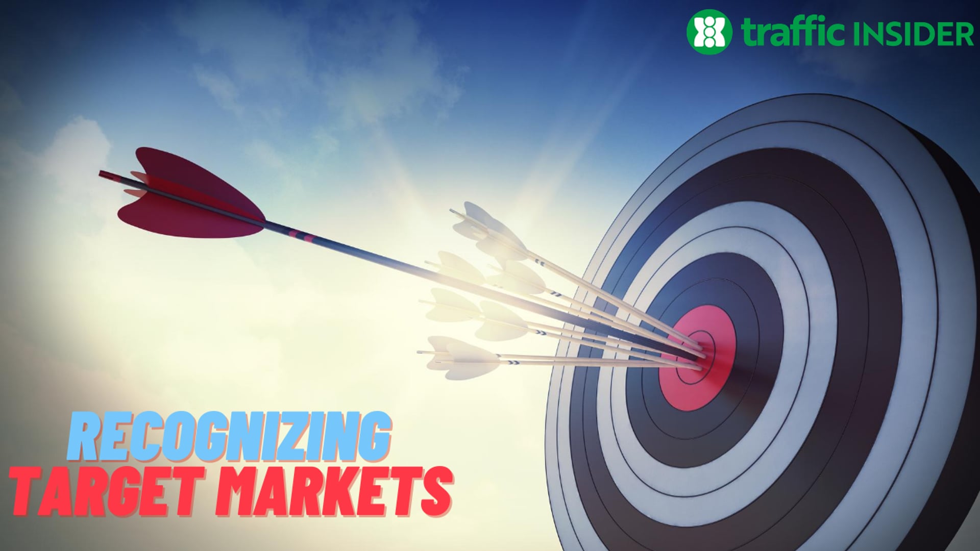 Recognizing Target Markets – Traffic Insider